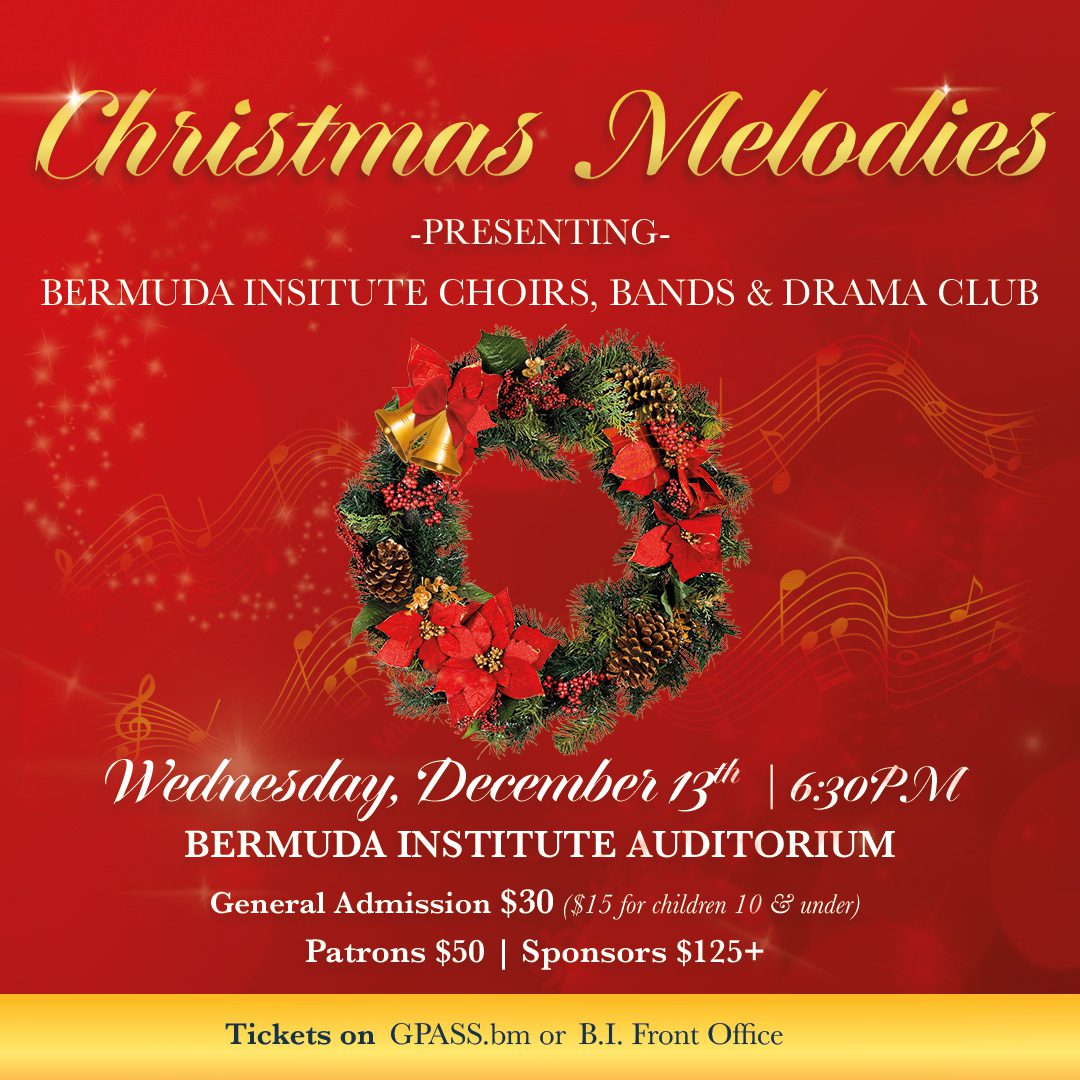 Bermuda Institute Presents...Christmas Melodies - G-Pass